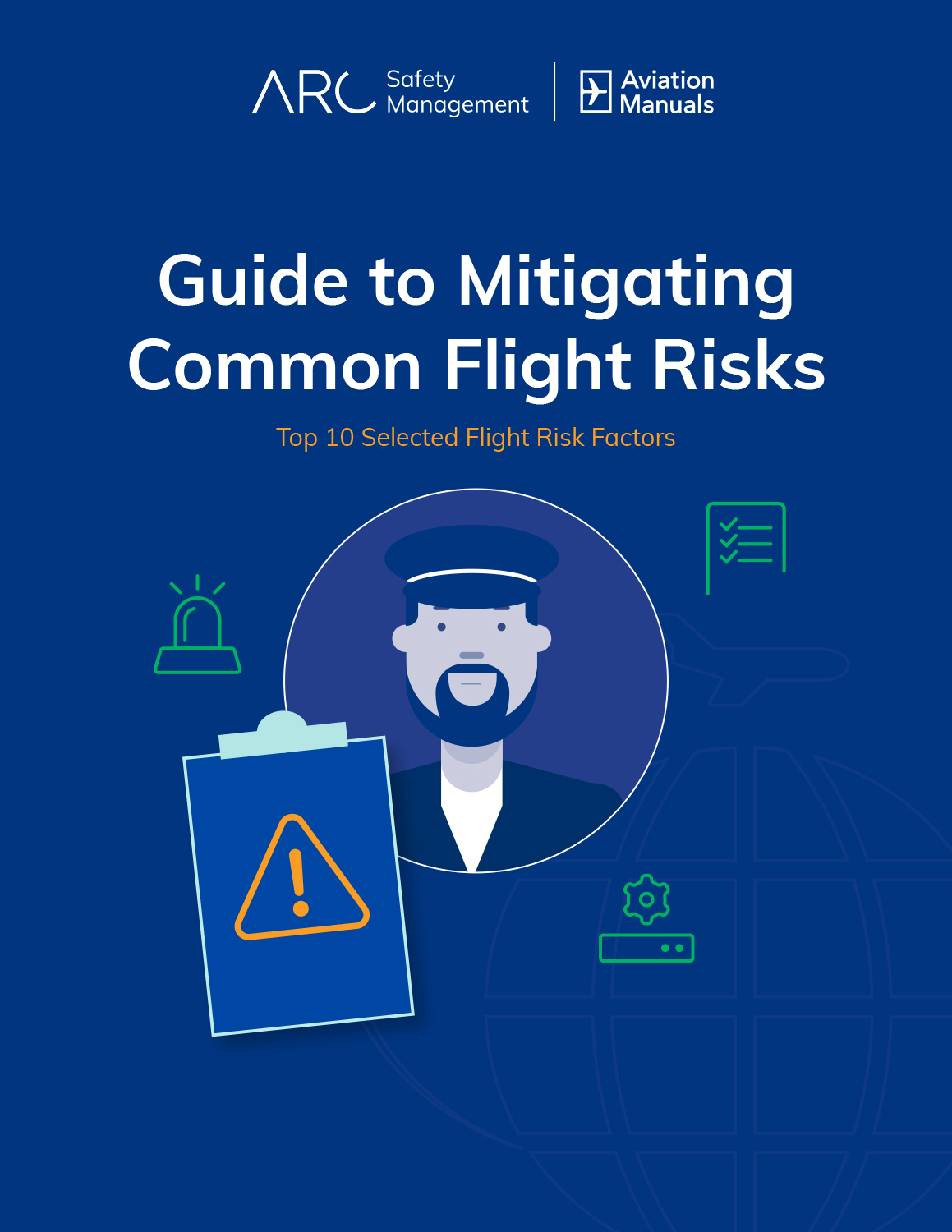 Guide to Mitigating Common Flight Risks | ARC